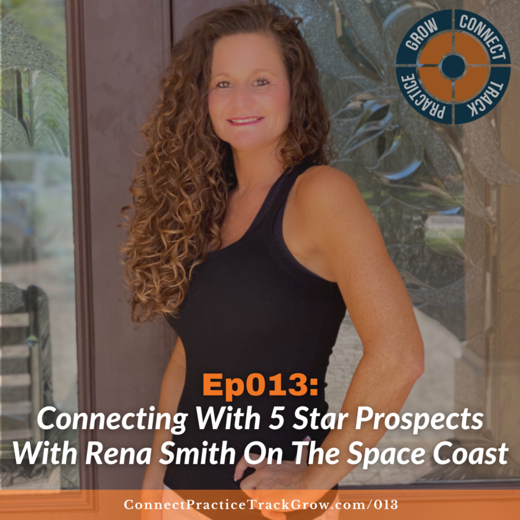 Ep013: Connecting With 5 Star Prospects With Rena Smith On The Space ...