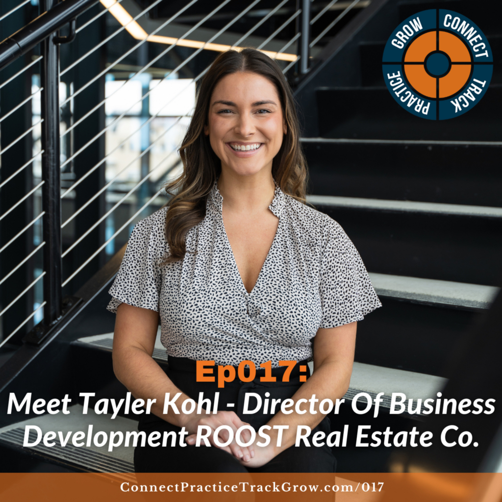 Ep017: Meet Tayler Kohl - Director Of Business Development ROOST Real ...